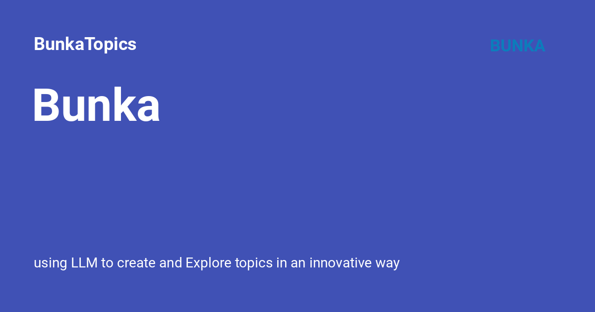 Bunka - BunkaTopics